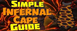 OSRS Infernal Cape Guide | Inferno Gear Setup & Stack Solutions